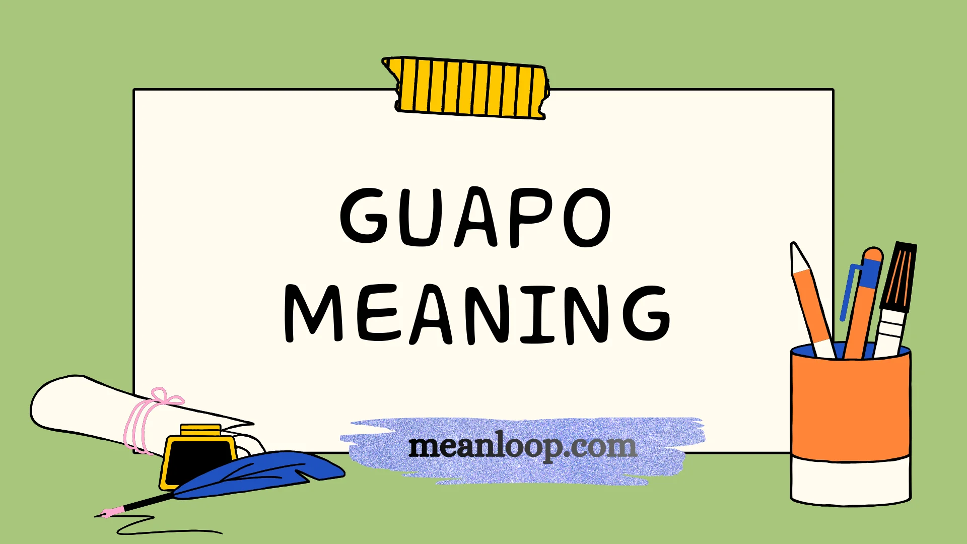 Guapo Meaning: What This Spanish Word Really Says About Handsome ...