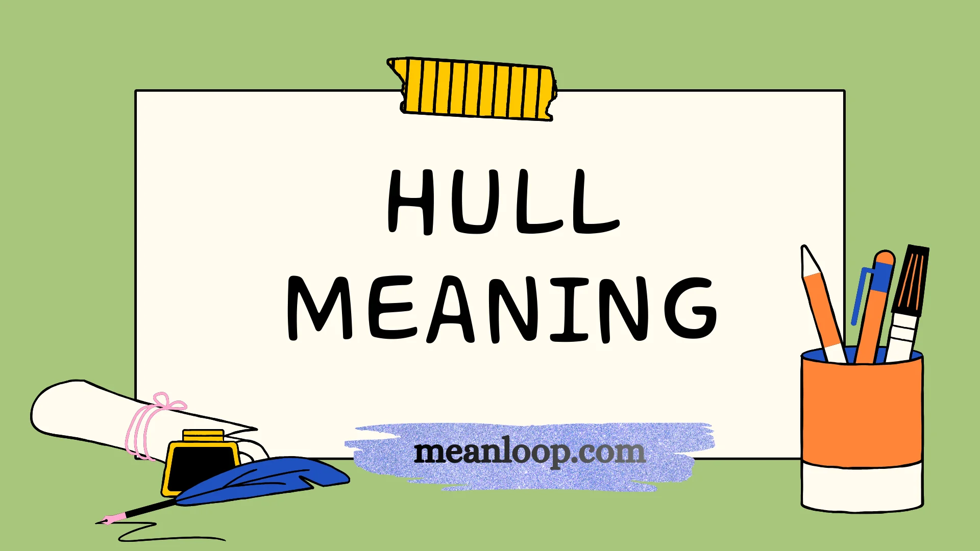Hull Meaning Explained: What “Hull” Really Means Across Ships, Objects ...