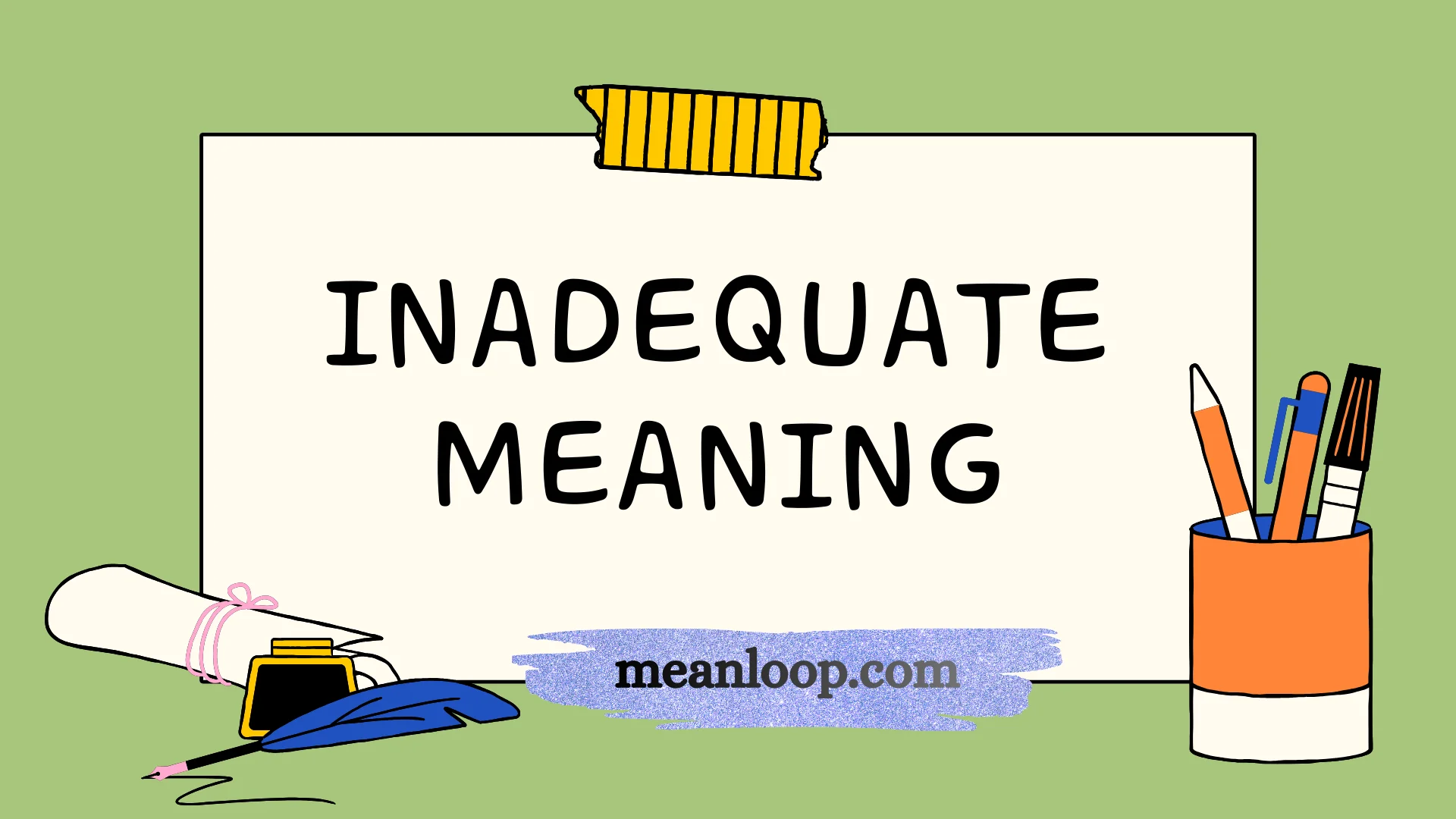 Inadequate Meaning: The Deeper Definition, Cultural Roots, and ...