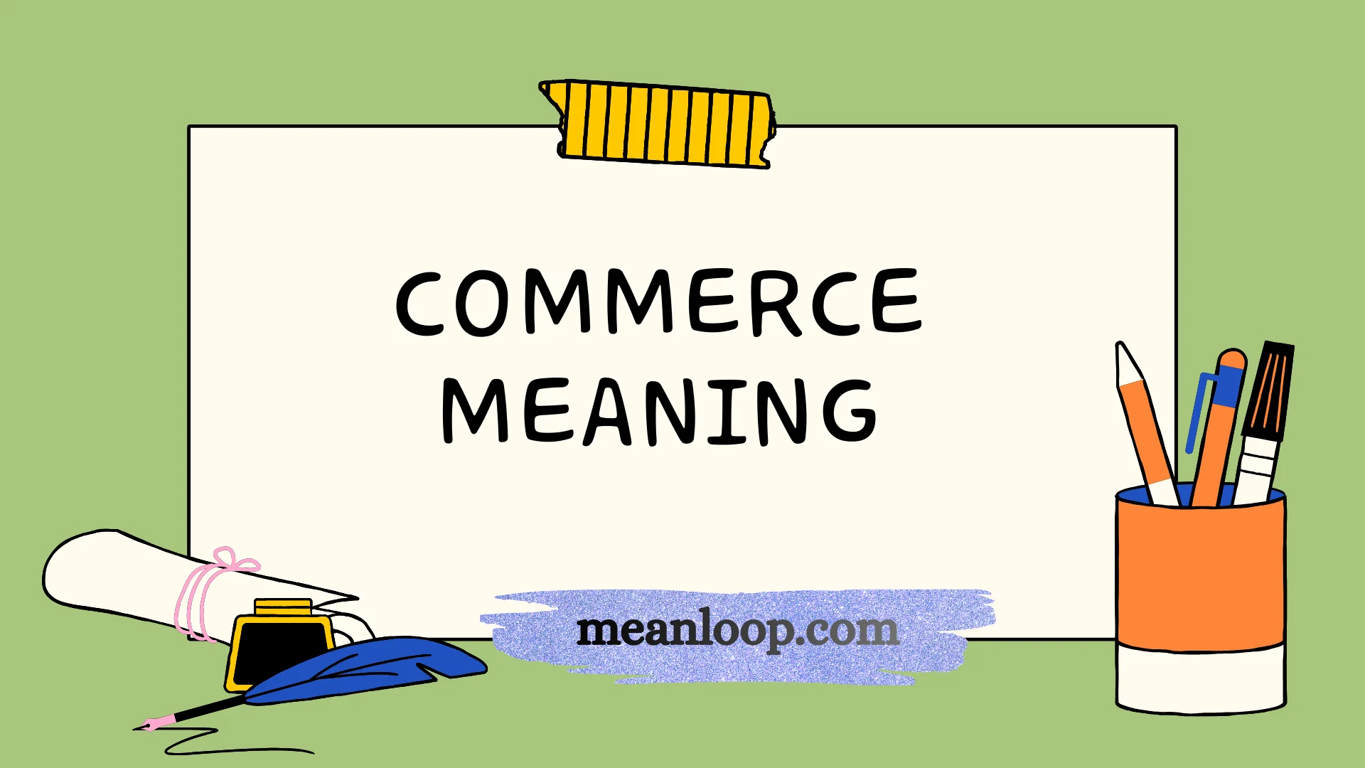 Commerce Meaning: Definition, Origins, Economic Impact, and Modern ...