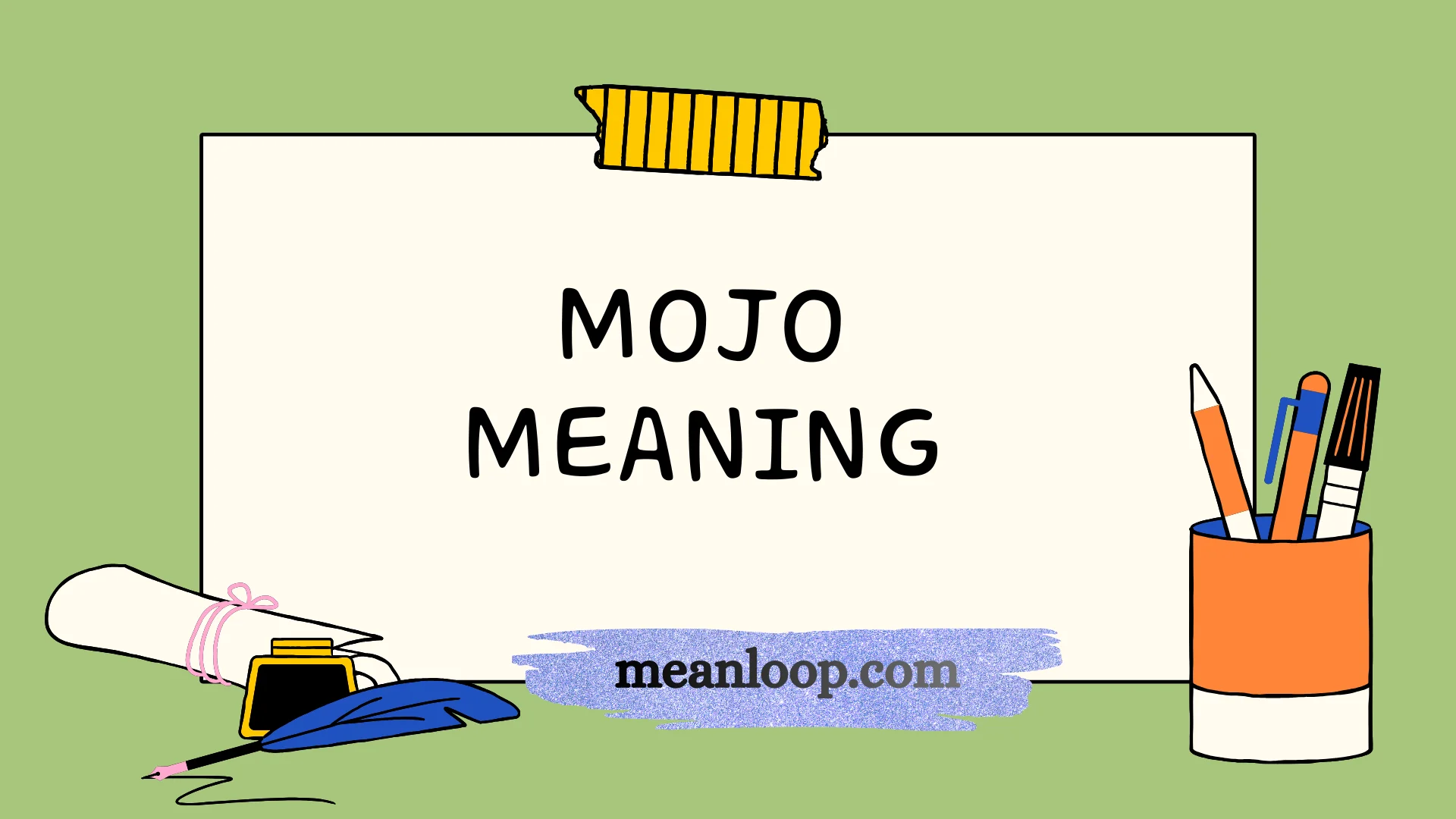 Mojo Meaning: Origins, Power, Emotional Influence, and Modern Usage ...